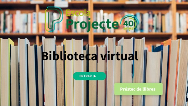 Biblioteca virtual Escola Projecte | Genially