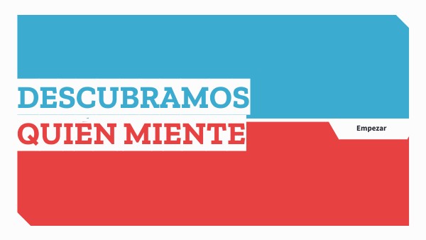 ¡Descubramos quién miente! | Genially