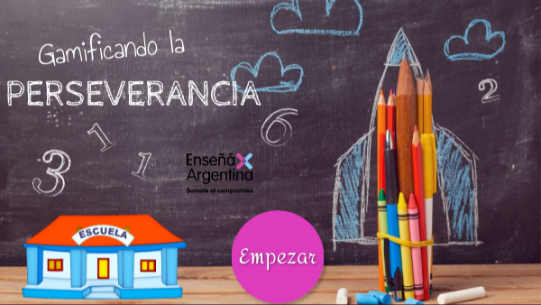 Gamificando la perseverancia | Genially