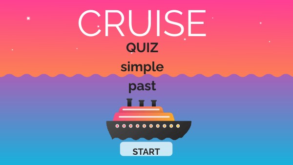QUIZ CRUISE SIMPLE PAST