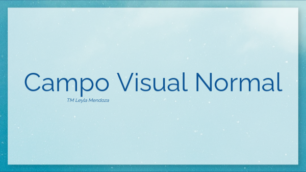 Campo Visual Normal | Genially