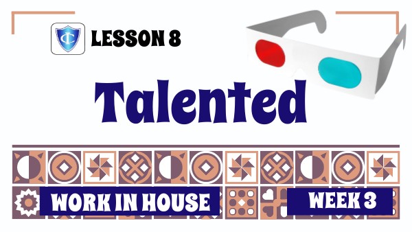 WEEK 3 - LESSON 08 - S2 - T4 | Genially