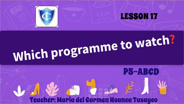 P5 - LESSON 17 - W5 - T1