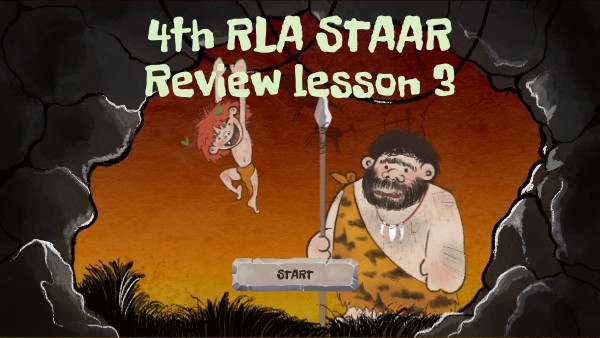 4th RLA STAAR Review lesson 3 (Review A)