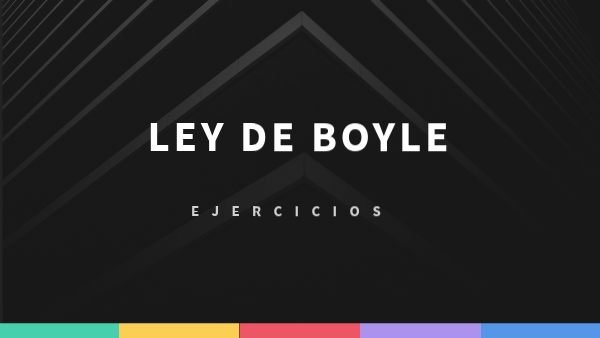 2 QUÍMICA LEY DE BOYLE | Genially