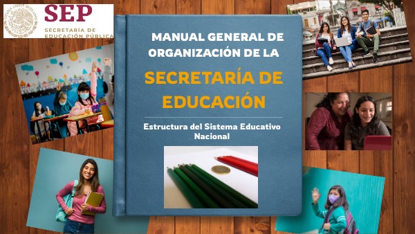 Manual General de Organización de la SEP | Genially