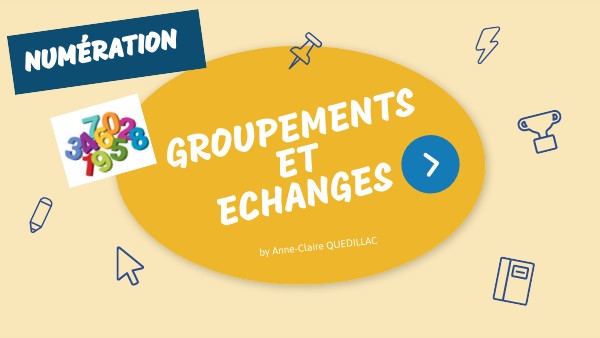 Groupements et échanges | Genially