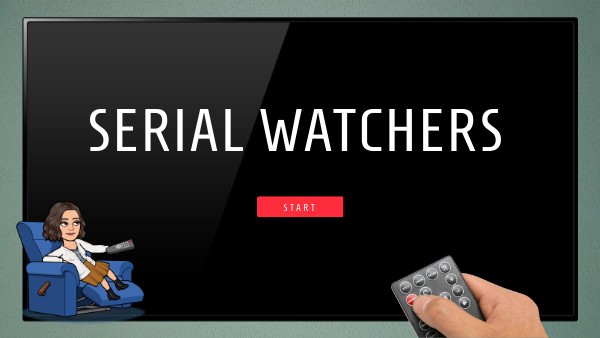 2. Serial Watchers prof 3e | Genially