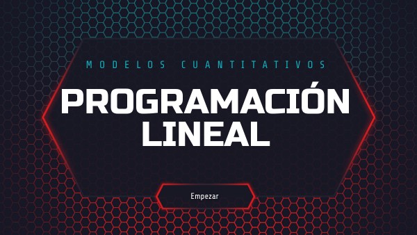 PROGRAMACIÓN LINEAL