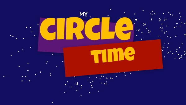 CIRCLE TIME 3/III BIM | Genially