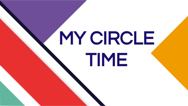 CIRCLE TIME 2/IIIBIM/4YEARS | Genially