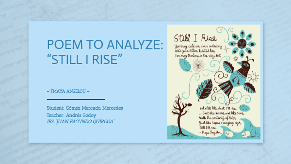 POEM TO ANALYZE: “Still I Rise”- Maya Angelou – | Genially