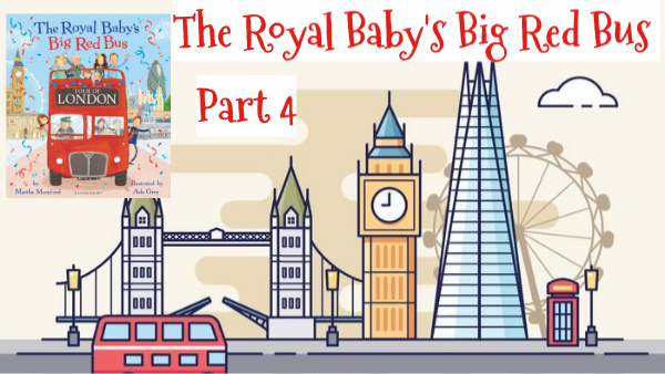 The Royal Baby's Big Red Bus - Part 4 | Genially