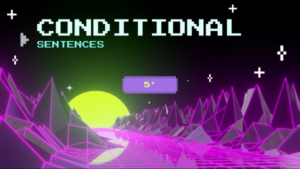 CONDITIONAL | Genially