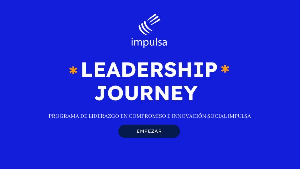 IMPULSA - LEADERSHIP JOURNEY | Genially