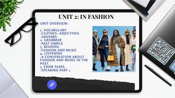 UNIT 2 IN FASHION | Genially