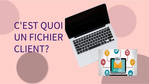 FICHIER CLIENT | Genially
