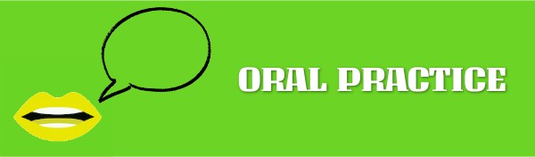 Oral Practice