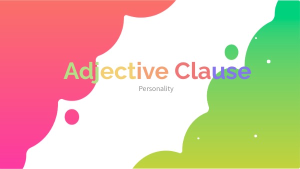 Adjective Clause