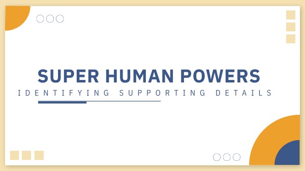 SUPER HUMAN POWERS