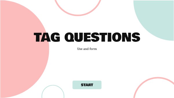 Tag Questions use and form | Genially