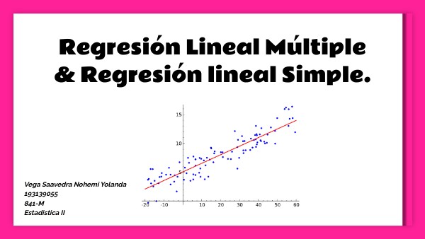 Regresión Lineal Multiple & Regresion lineal Simple.