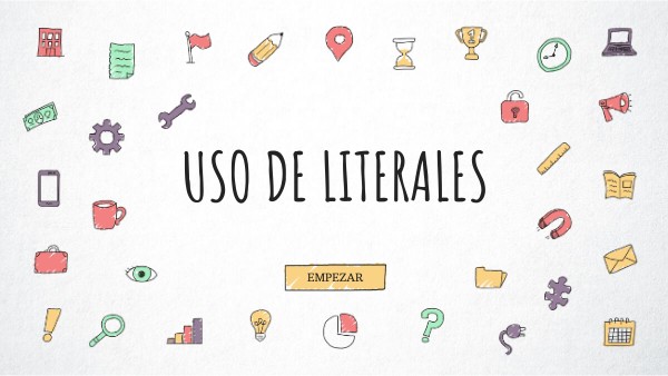 Uso de literales | Genially