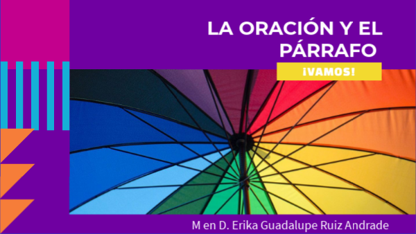 LA ORACIÓN Y EL PÁRRAFO | Genially