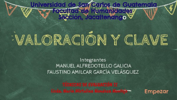 CLAVE Y VALORACIÓN | Genially