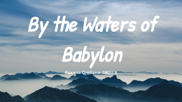 By the Water of Babylon
