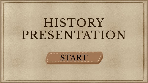 HISTORY PRESENTATION