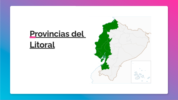 Provincias del Litoral | Genially
