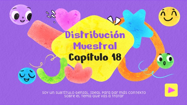 Cap_18_Proorción de Muestras | Genially