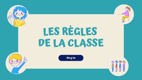 Les règles de la classe | Genially