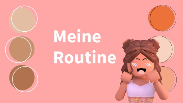 MEINE ROUTINE 4B