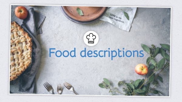 Food description - vocabulary | Genially