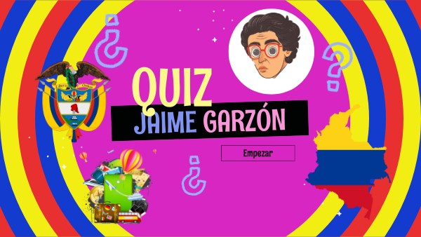 QUIZ JAIME GARZÓN | Genially