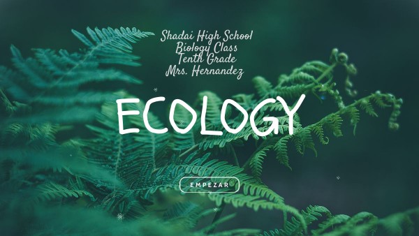 ECOLOGY | Genially