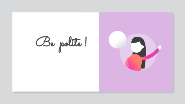 Be polite! | Genially