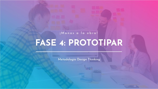 Fase 4: prototipar | Genially