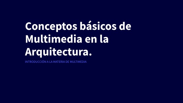 Copy - INTRODUCCIÓN A MULTIMEDIA