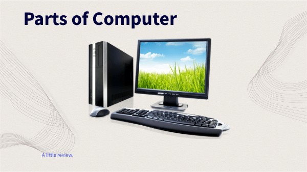 Parts of Computer | Genially