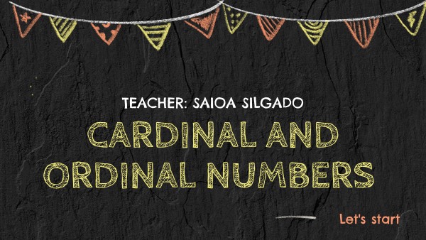PRESENTATION ORDINAL AND CARDINAL NUMBERS | Genially