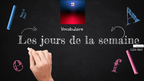 LES JOURS DE LA SEMAINE | Genially