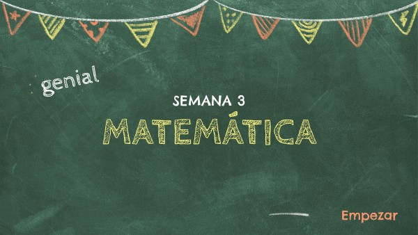 2do B Semana 3 Clase De Matemática
