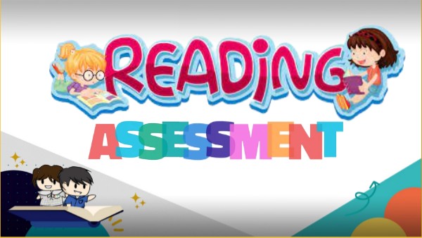 2nd Quarter -Reading Assessment-Nov. 24, 2021 | Genially