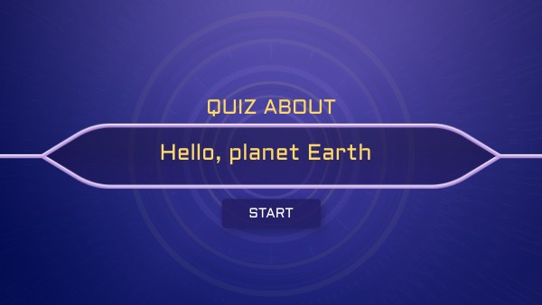 MILLIONAIRE QUIZ - Hello, planet Earth | Genially