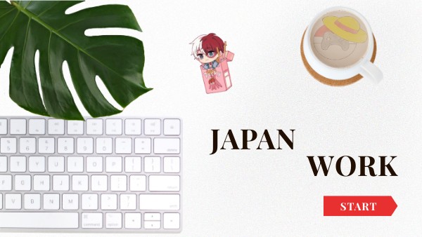 japan work | Genially
