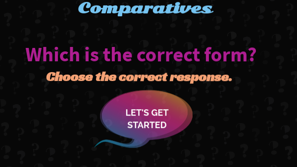 Comparatives | Genially