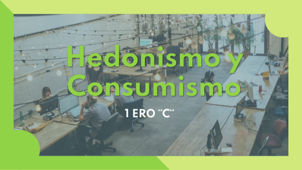 Hedonismo y consumismo